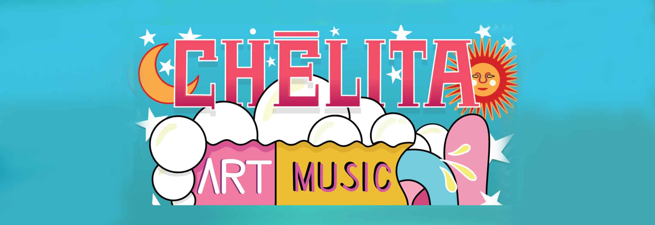 CHELITA: Arts, Music and Miches Festival - Ventura County Coast