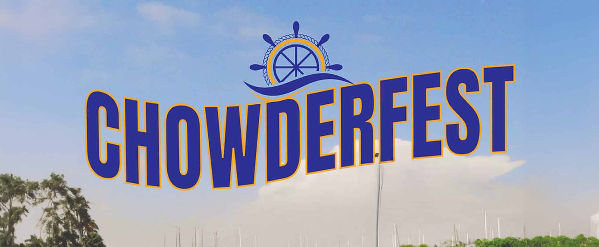 Chowderfest - Chowder, Brews, & Wine Festival