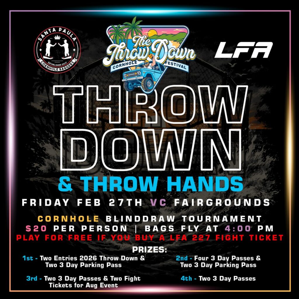 LFA 227 MMA Fights & Cornhole Blinddraw Tournament - Ventura County Coast